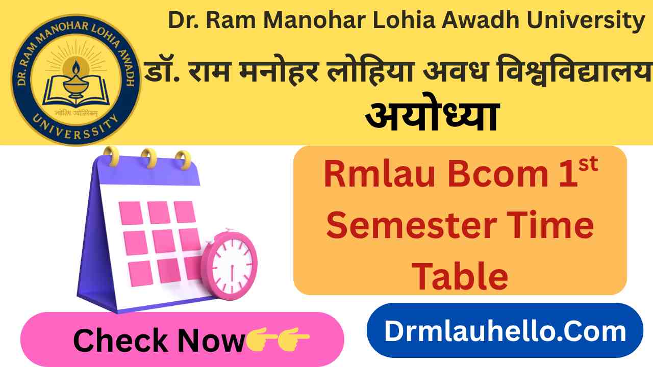 Rmlau Bcom 1st Semester Exam Time Table 2025 - DrmlauHello